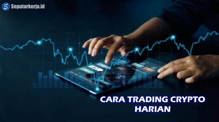 10 Cara Trading Crypto Harian Untuk Pemula - SEPUTAR KERJA